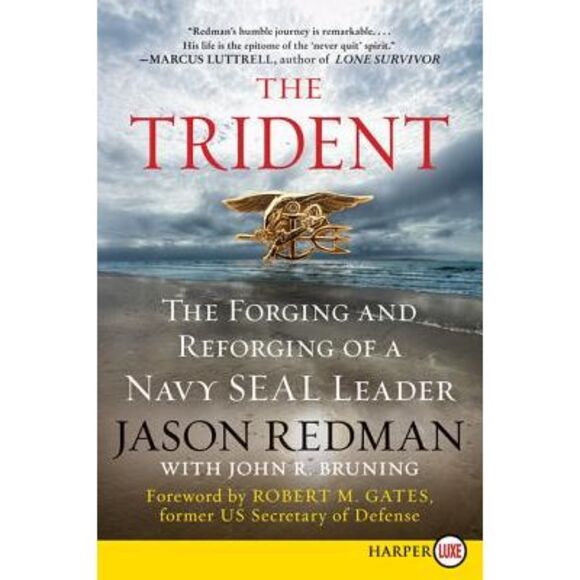 Jason Redman | Other | The Trident The Forging And Reforging Of A Navy ...